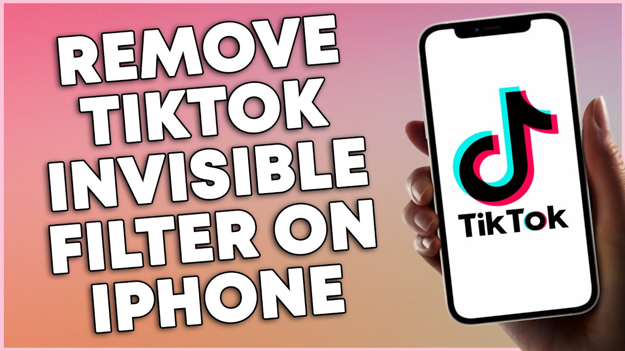 How To Remove Invisible Filter On TikTok iPhone (2023) - YouTube