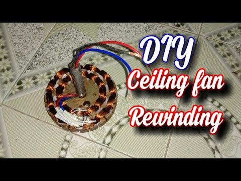How to rewind a ceiling fan by hand winding method || DIY ceiling fan ...