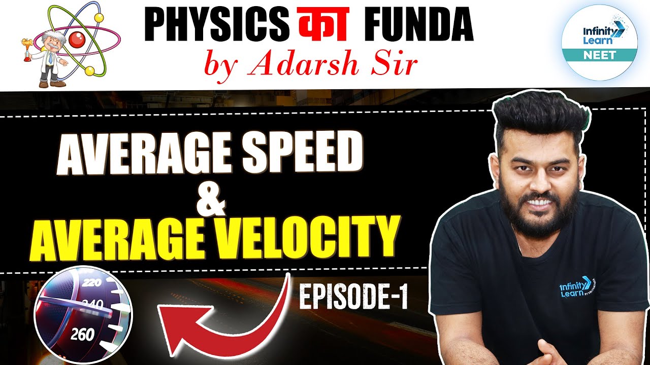 Understanding Average Speed and Average Velocity in Physics - Episode 1 ...