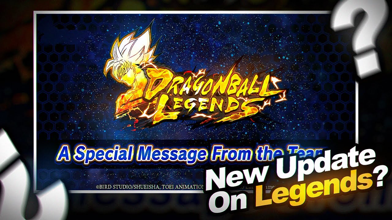 NEW UPDATE INCOMING TO DBLEGENDS?! | Dragon Ball Legends - YouTube