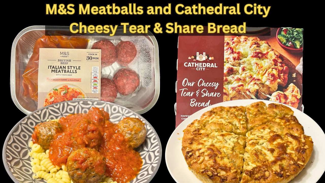 M&S Meatballs and Cathedral City Tear & Share Bread - YouTube