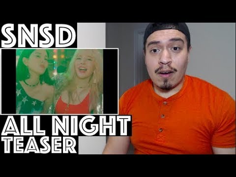 Girls' Generation (SNSD) All Night MV TEASER Reaction - YouTube