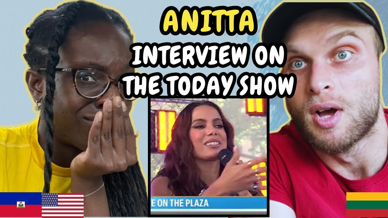 REACTION TO Anitta - Interview on the Today Show | FIRST TIME WATCHING ...