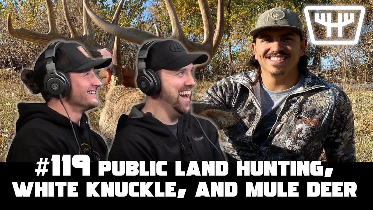 Public Land Hunting, White Knuckle, and Mule Deer w/ Lucas Cayko ...