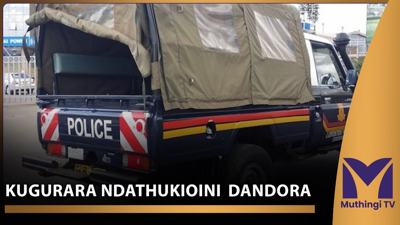 KUGURARA NDATHUKIOINI DANDORA - YouTube