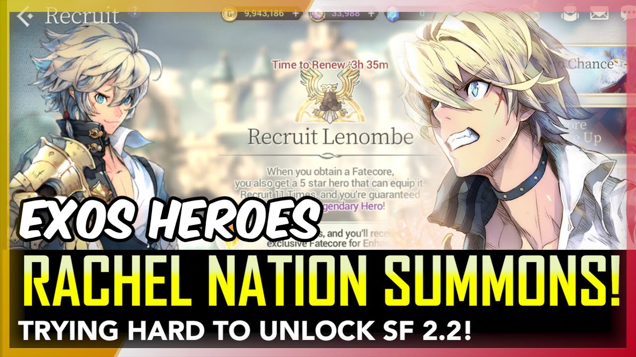 [Exos Heroes] Rachel Nation Multi Summons | Lenombe Recruit - YouTube