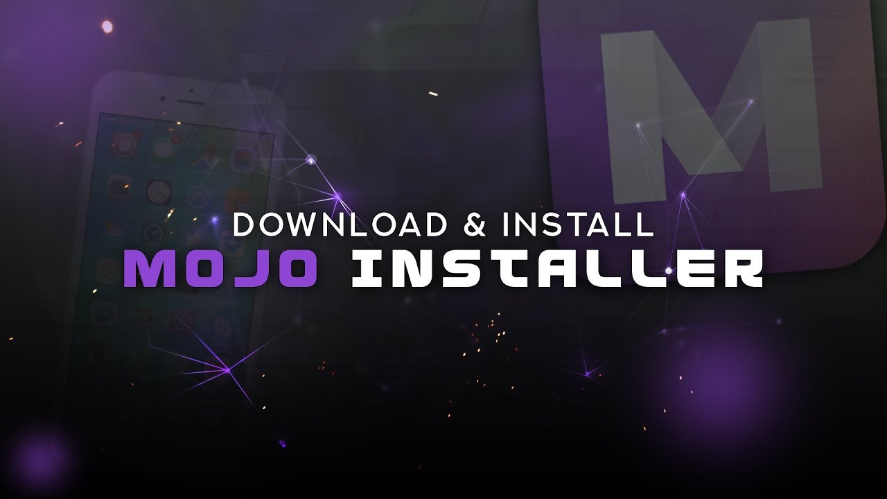 Download & Install MOJO Installer On iPhone, iPad And iPod Touch IOS 9 ...