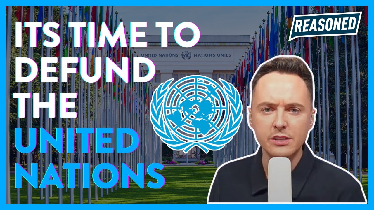 DEFUND The UN: A Basket Case of CORRUPTION and HYPOCRISY - YouTube