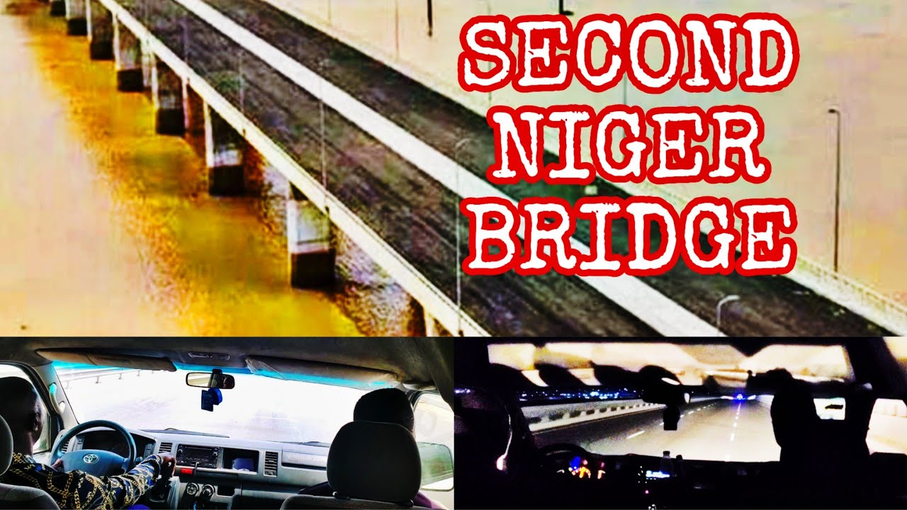 THE SECOND NIGER BRIDGE ONITSHA | EXPERIENCE THE DAY AND NIGHT VIEW ON ...