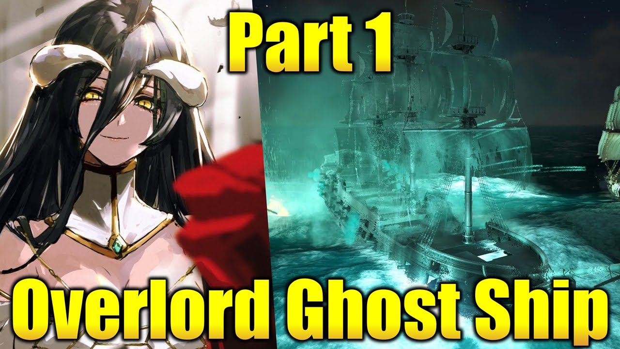 Banyak Kontradiksi - Breakdown Overlord The Phantom Ship of Katze ...