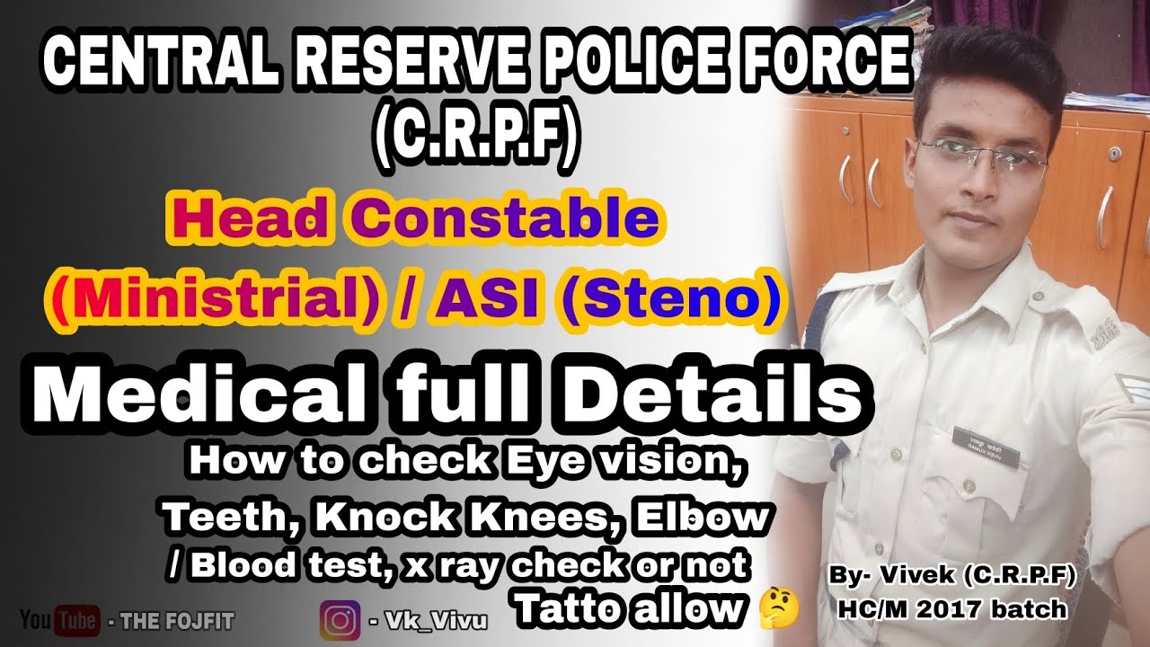 Complete Medical Details || CRPF Head Constable Ministerial and ASI ...