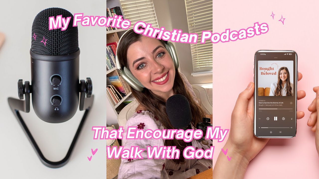 Christians Podcasts That Will Grow Your Faith! - YouTube
