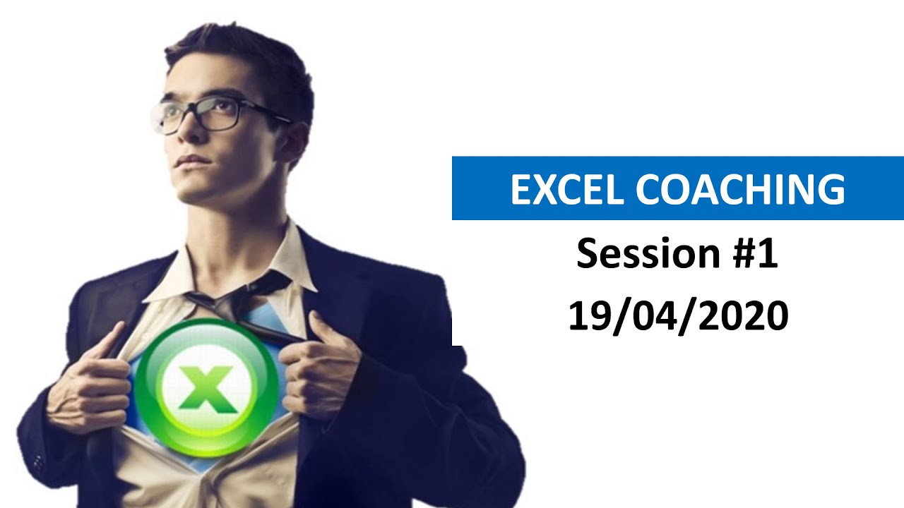 [2020-04-19] Excel Coaching Session #1 - YouTube