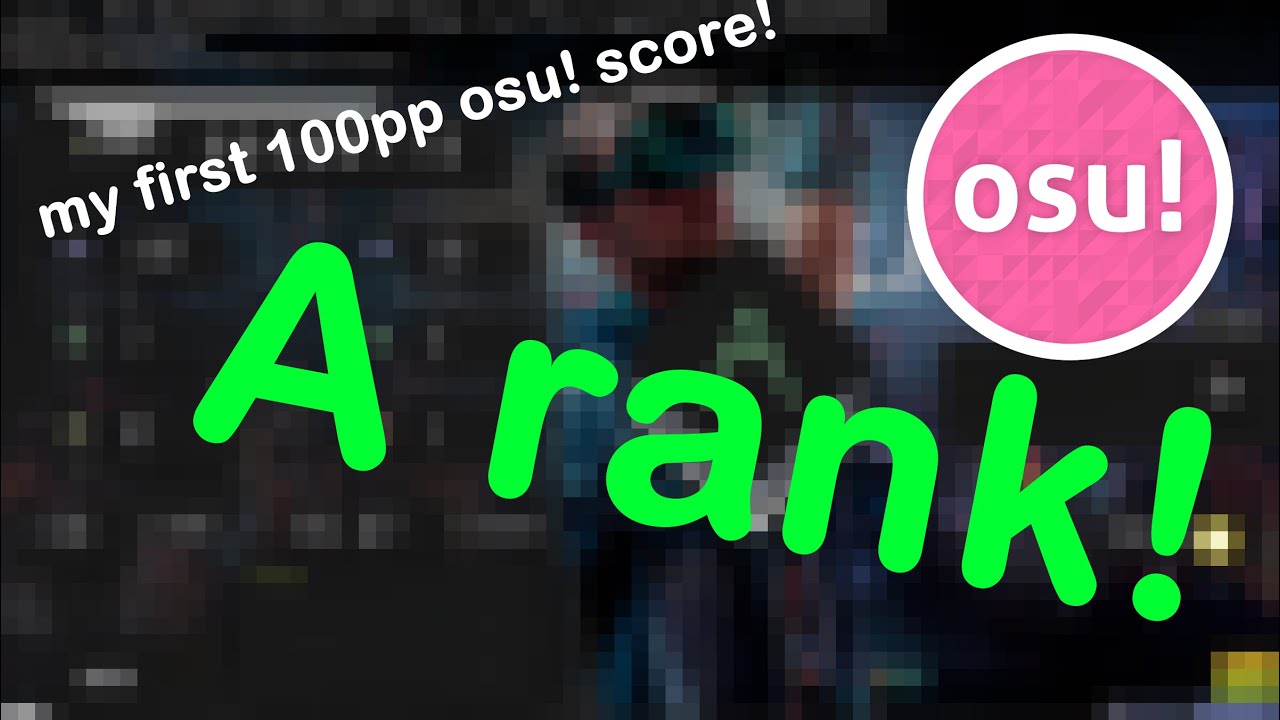 My first 100pp score! | osu! - YouTube