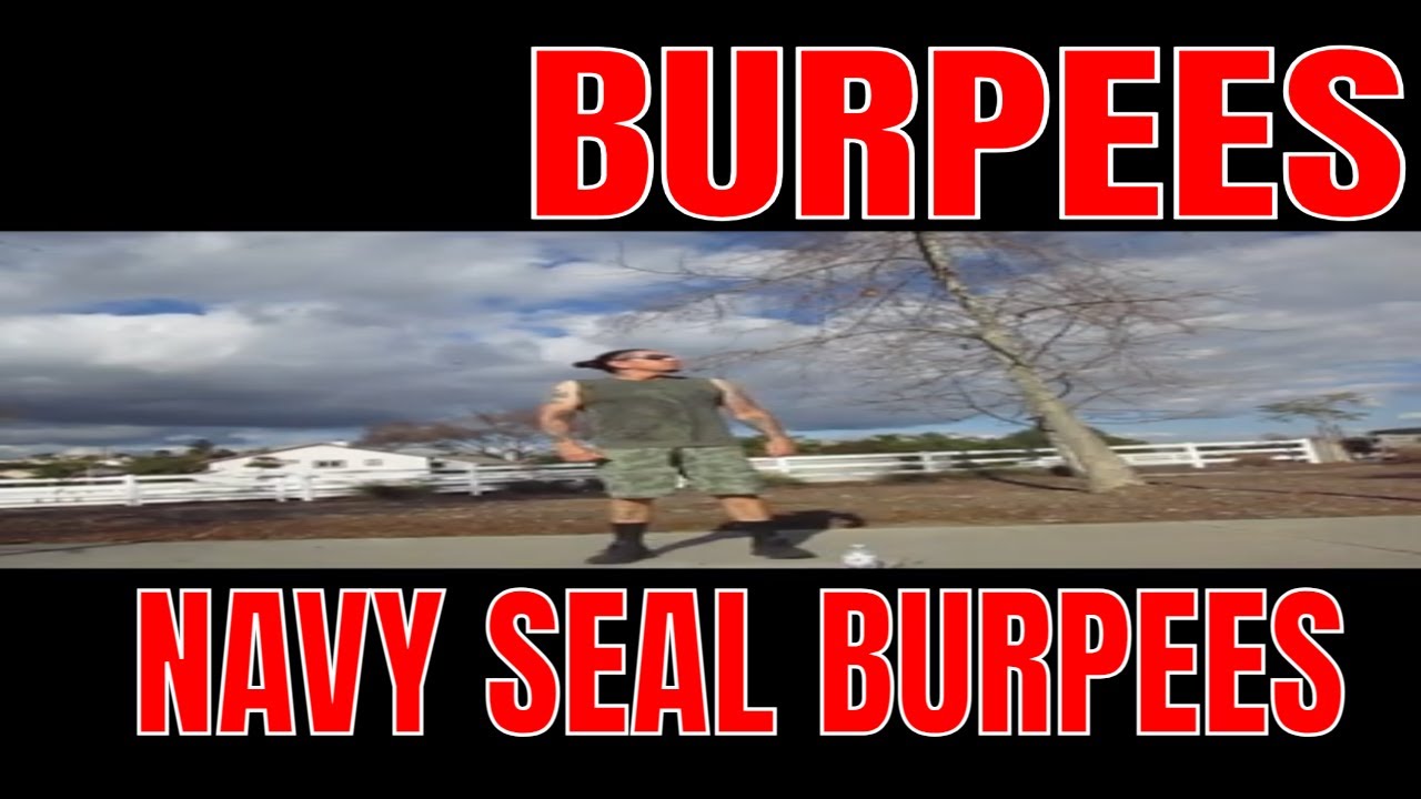 BURPEES ENTERING THE NEXT CHAPTER- NAVY SEAL BURPEES! - YouTube