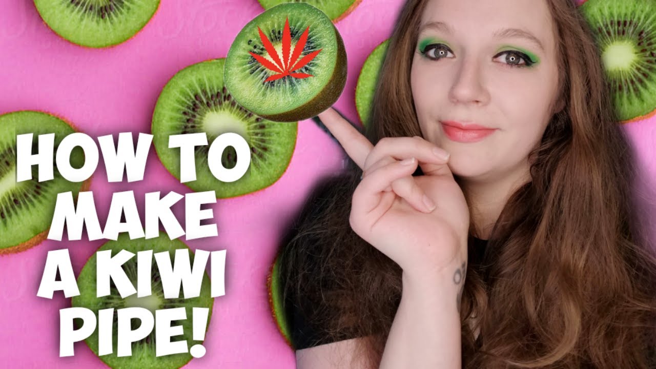 How to make a Kiwi fruit Pipe! - YouTube