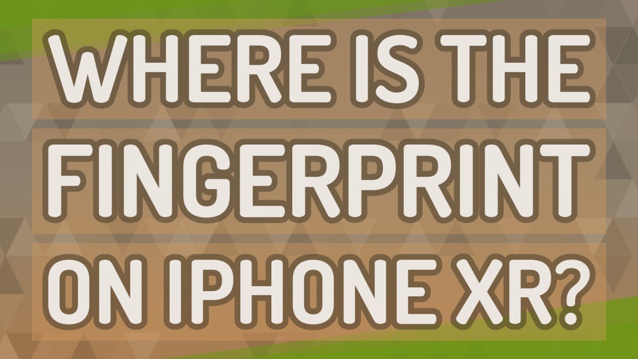 Where Is The Fingerprint On IPhone XR YouTube Where Is The Fingerprint On IPhone XR YouTube