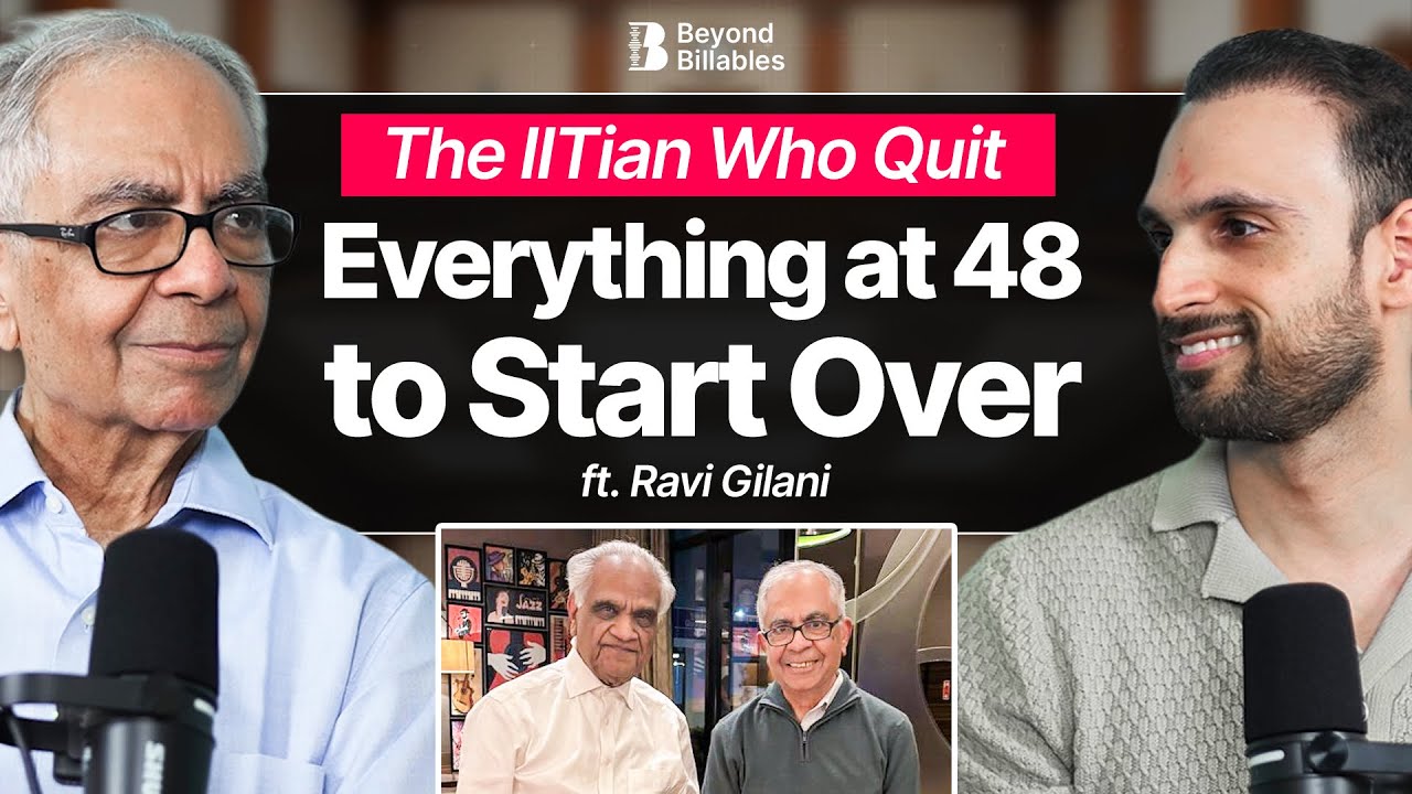 He Quit His Job at 48 to Start Over - Ravi Gilani on the Theory of ...