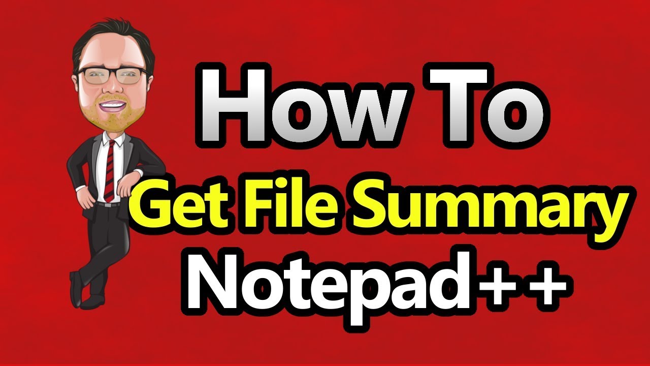 Notepad++ - Get File Summary - YouTube