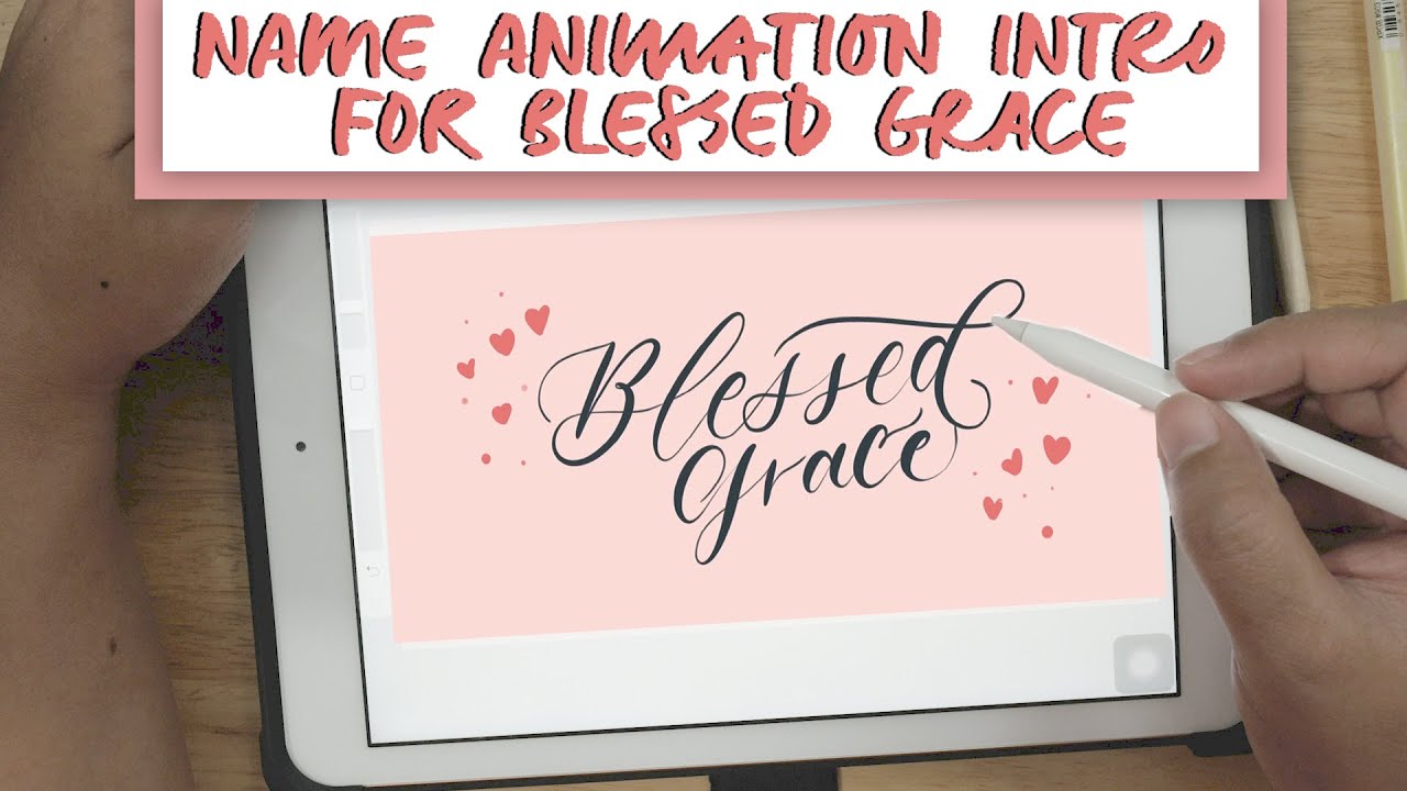 Calligraphy Intro Animation for Blessed Grace - YouTube