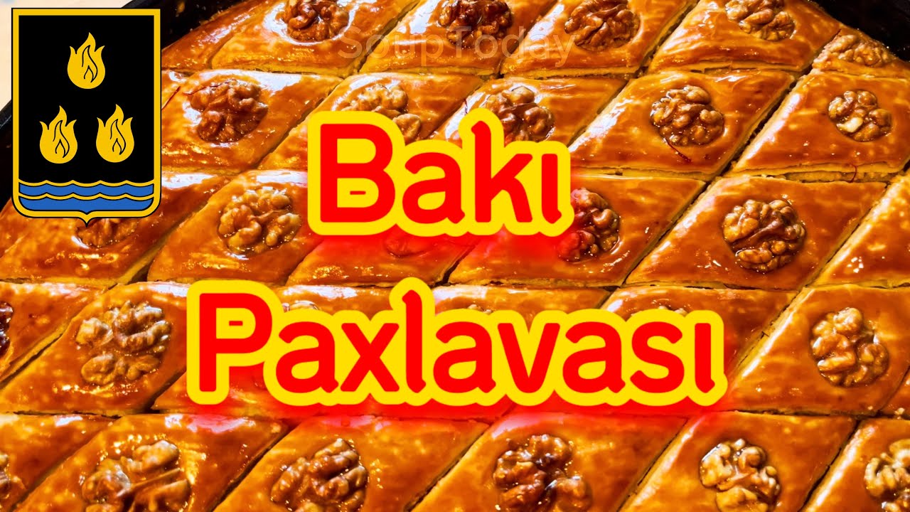 Bakı Paxlavası | Paxlava | Baklava | Пахлава | ASMR Cooking - YouTube