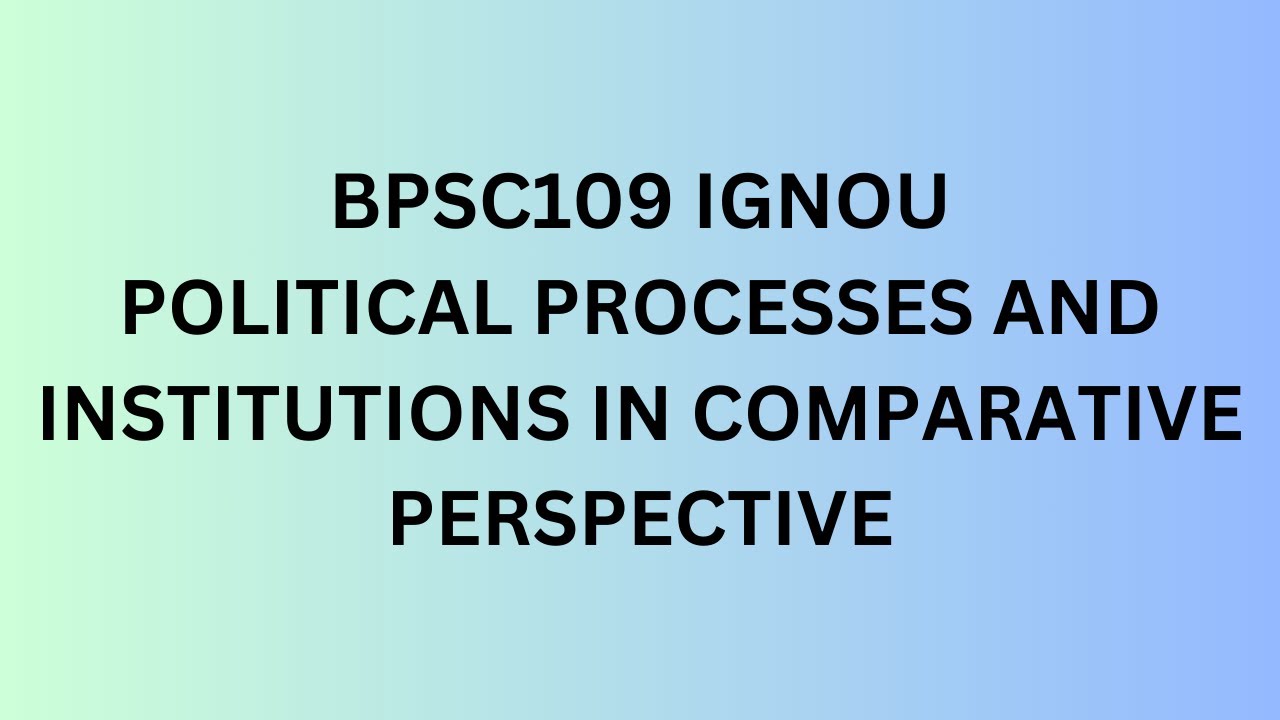 BPSC109 Unit 1- Political Culture Approach in Comparative Politics ...