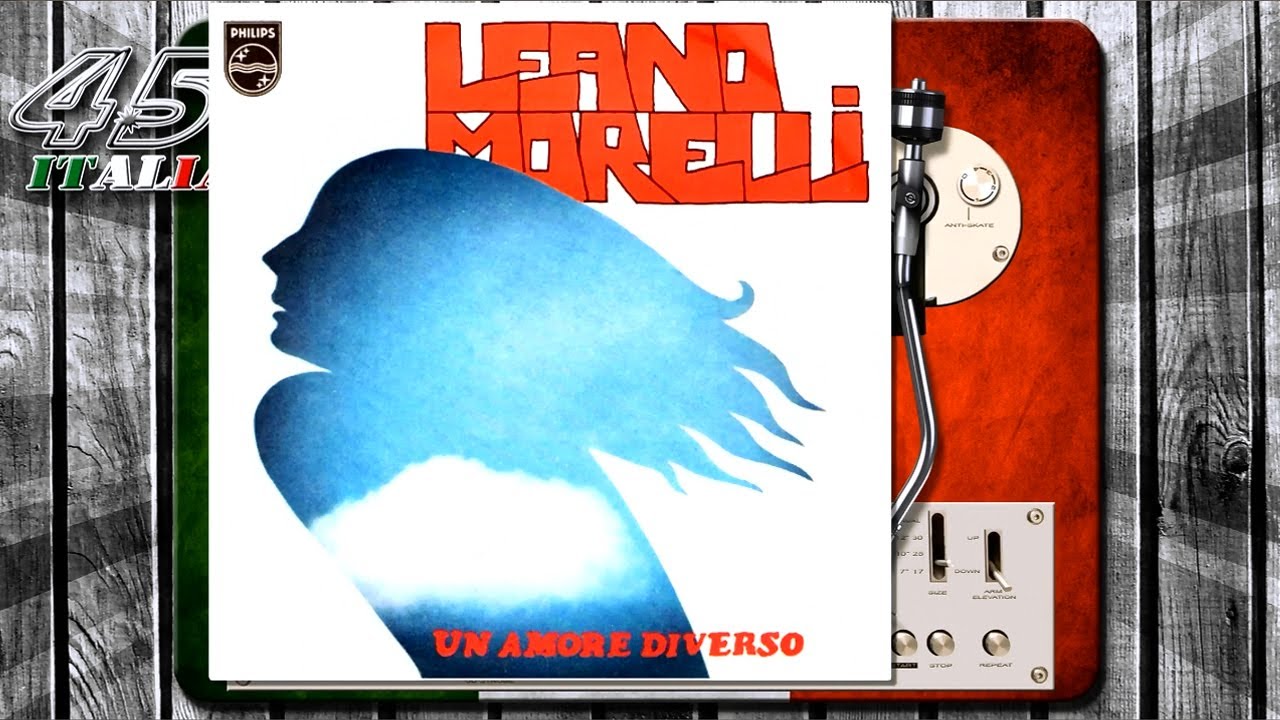 Leano Morelli - Un Amore Diverso [1976] - YouTube