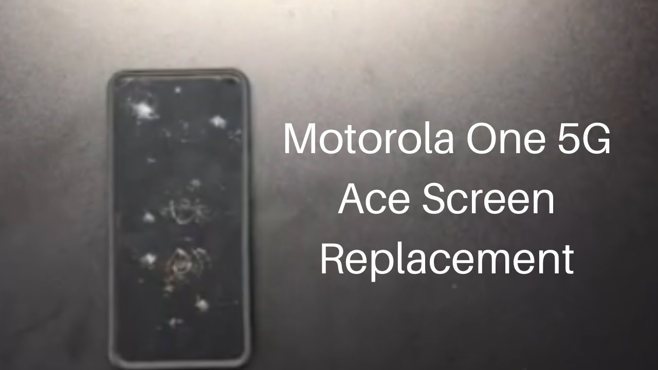 Motorola One 5G Ace | Screen Replacement - YouTube