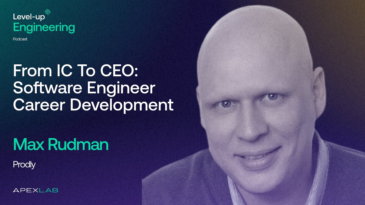 From IC to CEO: Software Engineer Career Development - YouTube