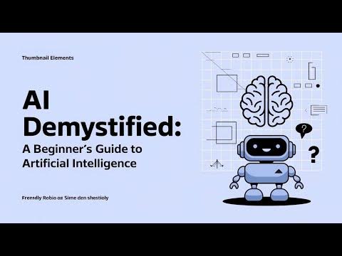 AI Demystified: A Beginner's Guide to Artificial Intelligence 💻 - YouTube