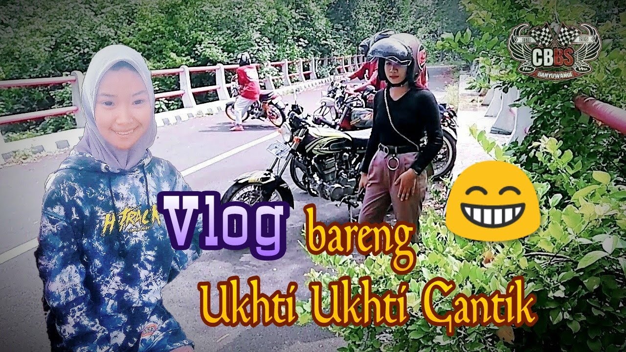 Vlog bareng Ukhti - Ukhti Cantik - YouTube