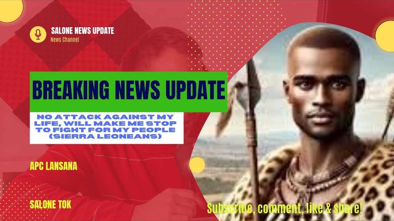 News Update From Lansana APC - 8 March 2025 - YouTube