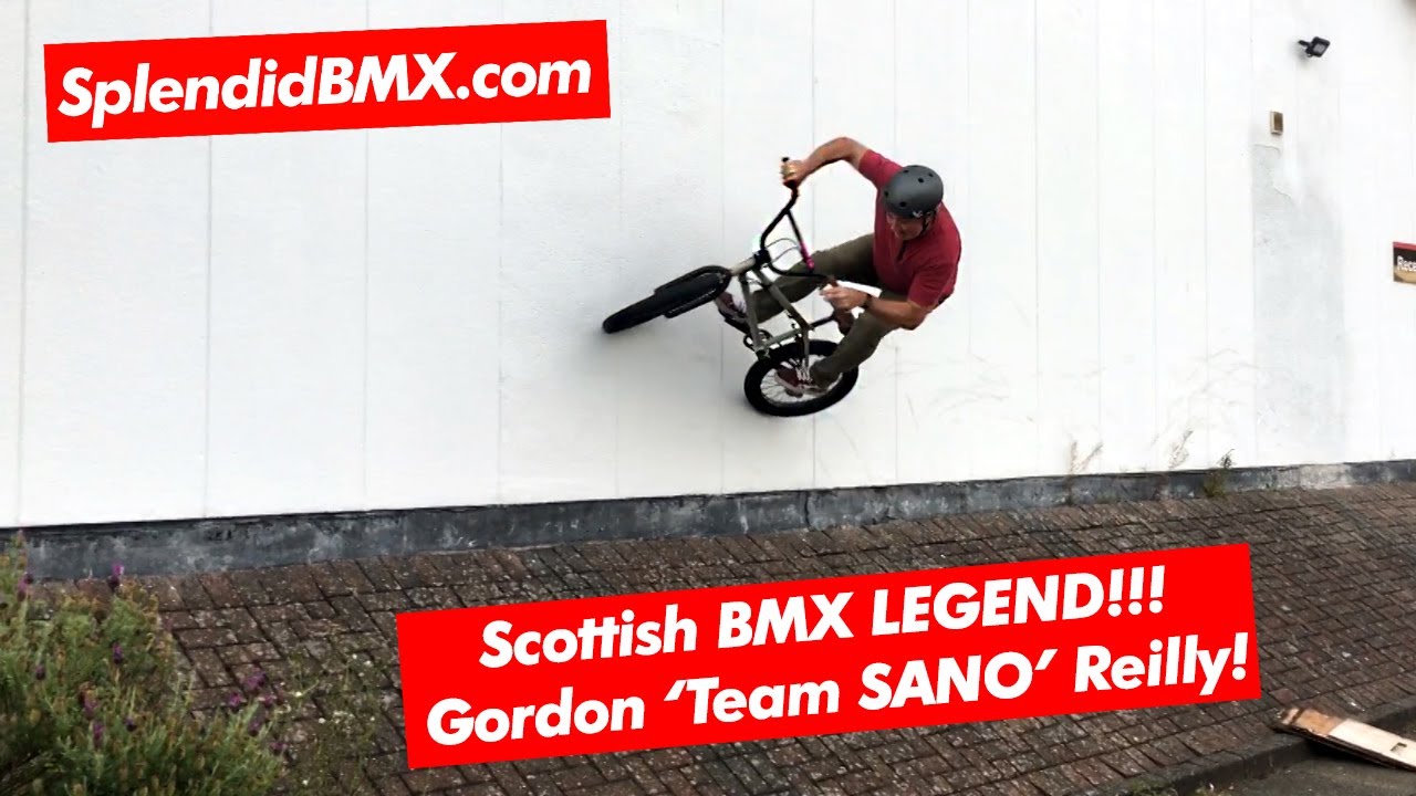 Gordon 'GOGO' Reilly - Scottish BSD BMX Veteran and TEAM SANO Mid ...