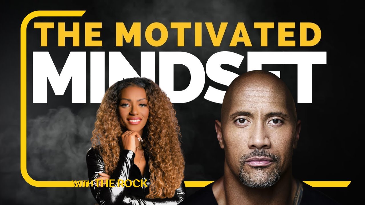 The Motivated Mindset With The Rock Dwayne Johnson - Presented By ...