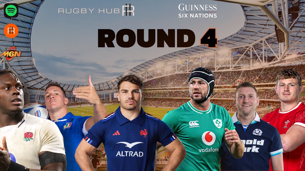 Six Nations 2025 Round 4 Preview | Ireland vs France, Scotland vs Wales, England vs Italy - YouTube