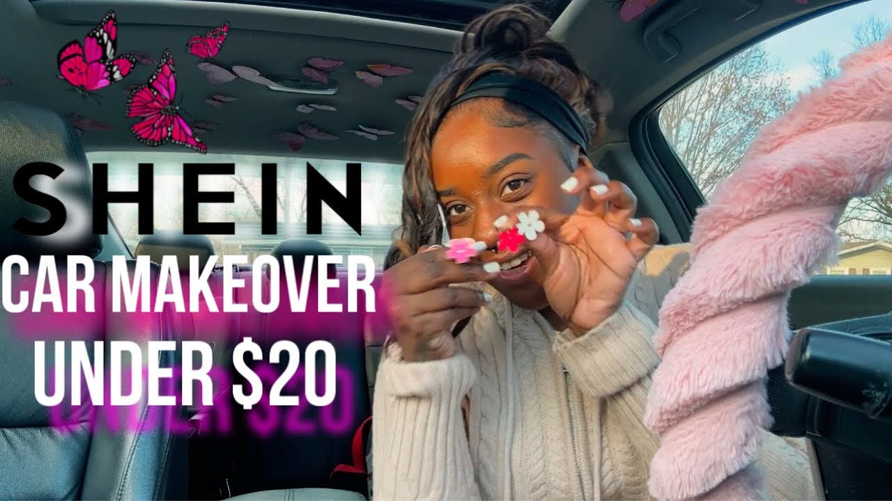 I Gave My Car a SHEIN Makeover… You Won’t Believe the Transformation ...