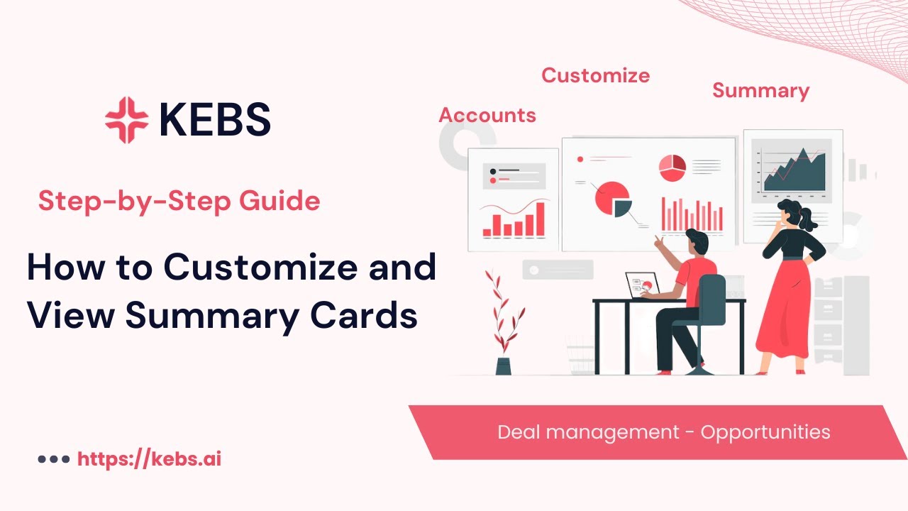 How to Customize & View Summary cards in an Opportunity in KEBS Deal ...