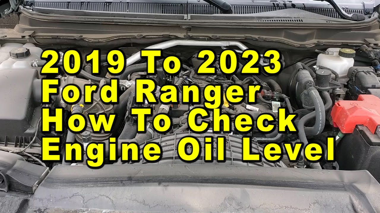 2019 To 2023 Ford Ranger How To Check Engine Oil Level On Dipstick ...