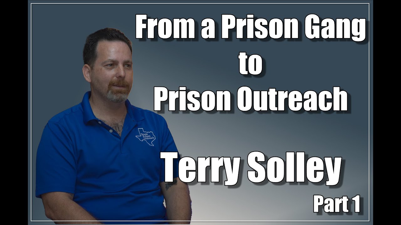 From a Prison Gang to Prison Outreach: Terry Solley, Part 1 - YouTube