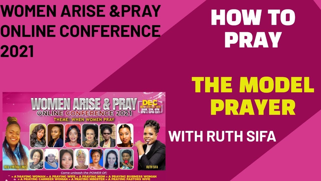 HOW TO PRAY-THE MODEL PRAYER - YouTube
