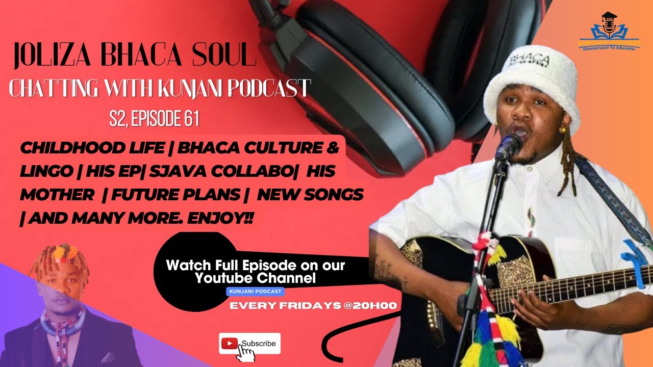 Joliza Bhaca Soul, S2, EP80, Kunjani Podcast - YouTube