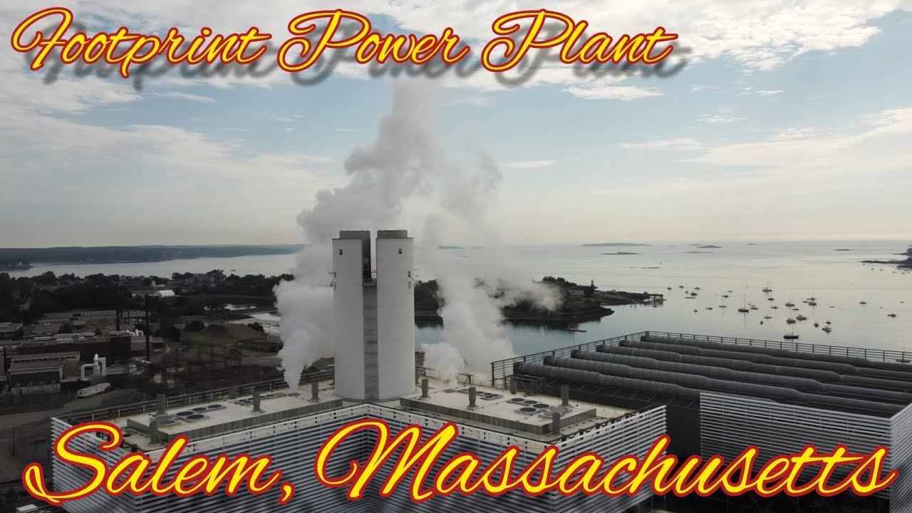 Footprint Power. Salem Power Station. Birdseye View. Salem Harbor. Mass ...