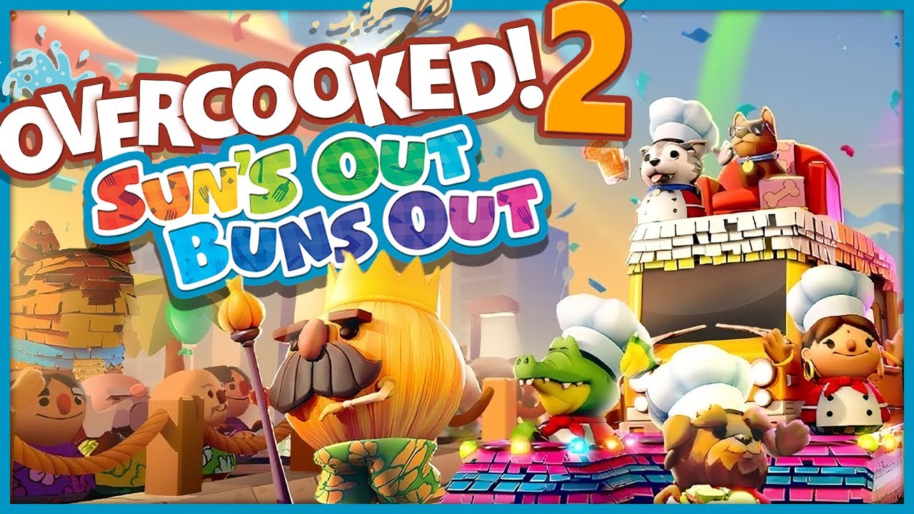 SUNS OUT BUNS OUT RETURNS - Overcooked 2 [Patron Pick!] - YouTube
