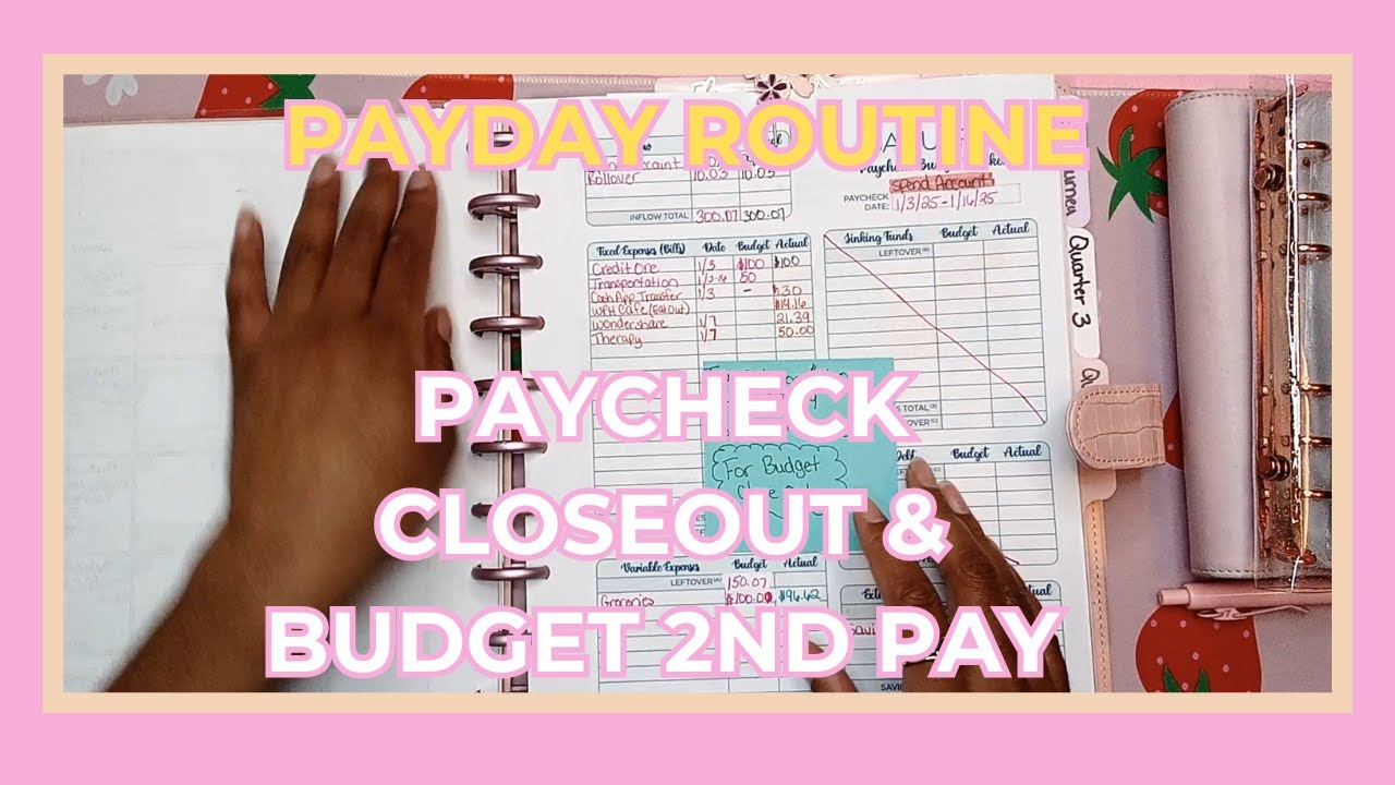 PAYDAY ROUTINE: Close Out Last Pay; Budget New Pay - YouTube