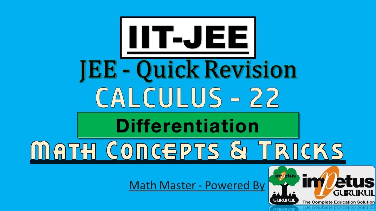 IIT - JEE Concept | Calculus - 22 - Differentiation | JEE Math Concept ...