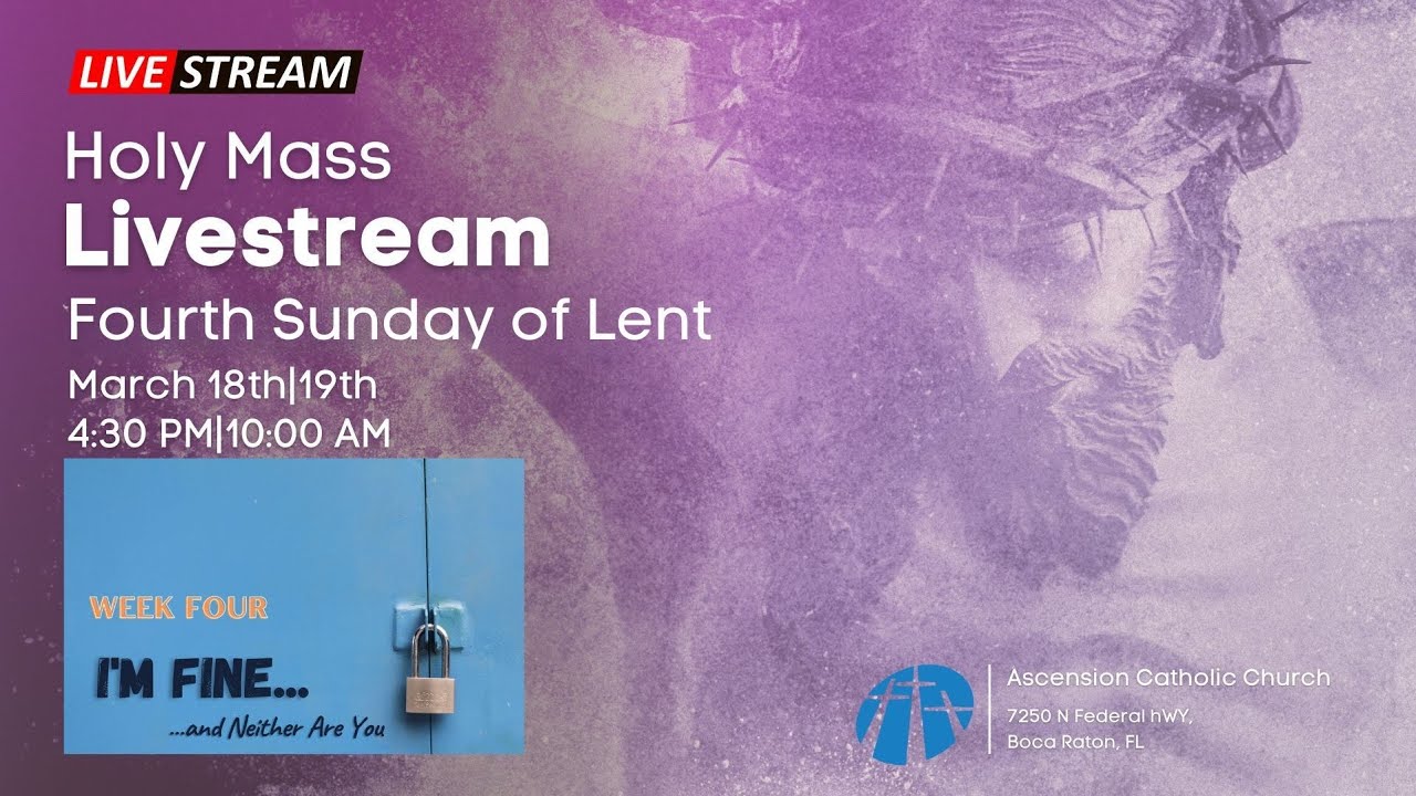 March 19, 2023 - 10:00 AM Mass - Fourth Sunday of Lent - YouTube