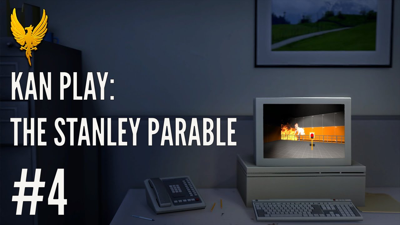 Kan Play: The Stanley Parable - Blind #4 "Baby on fire!?!" - YouTube