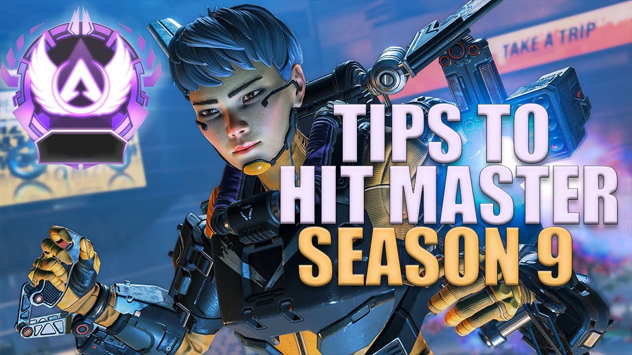 Tips to Hit Master in Apex Legends Season 9 - YouTube
