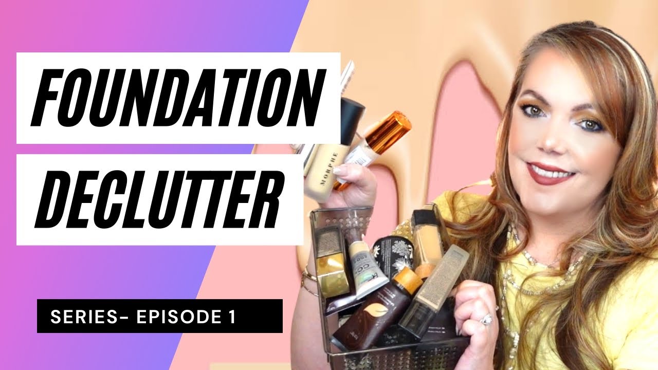 MAKEUP DECLUTTER 2021| Makeup Foundation Declutter Series, Episode 1| Makeup Collection ...