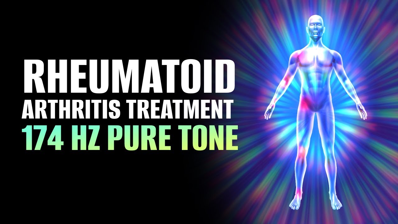 Rheumatoid Arthritis Treatment | 174 Hz Pure Tone | Tendons Muscles ...